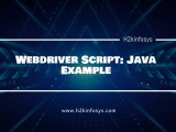 Webdriver Script With Java A Proven Example H2k Infosys Blog