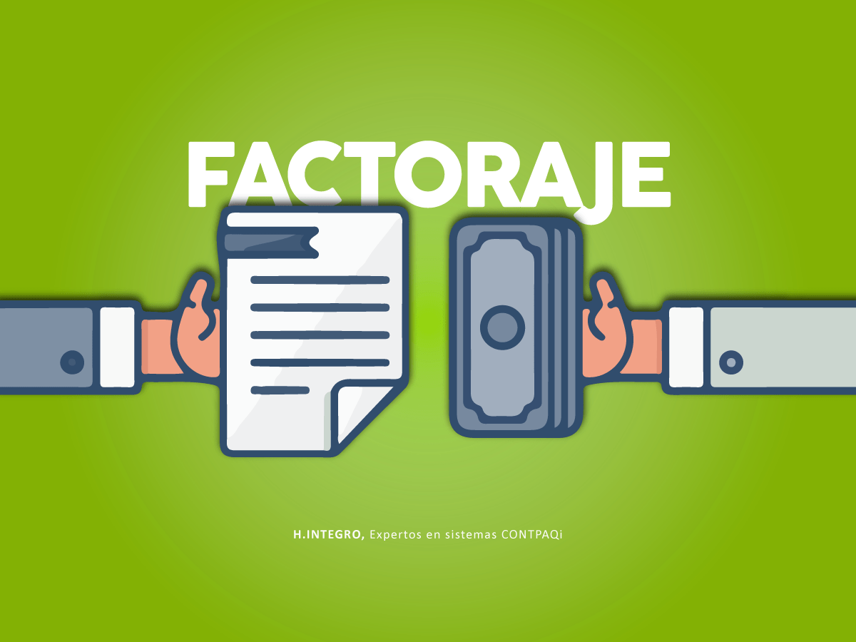 Emisión de CFDI y REP por Factoraje | Hintegro