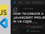 How To Create A Javascript Project In Vs Code