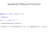 Debounce Function In Javascript