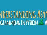 Asynchronous Programming In Python I2tutorials