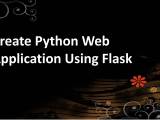 How To Create Python Web Application Using Flask I2tutorials