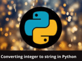 Converting Integer To String In Python I2tutorials
