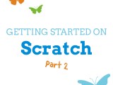 Getting Started On Scratch Part 2 Iamthecode
