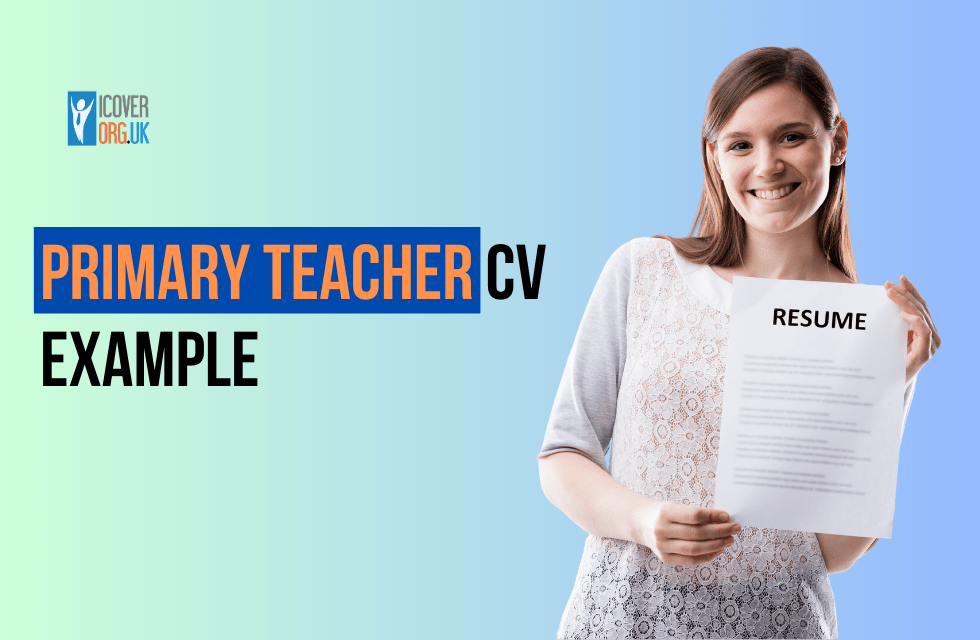 Primary Teacher CV Example - icover.org.uk