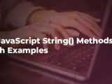15 Javascript String Methods With Examples