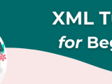Xml Tutorial For Beginners