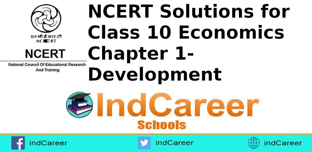 NCERT Solutions For Class 10 Economics Chapter 1 IndCareer Schools ncert-solutions-for-class-10-economics-chapter-1-indcareer-schools
