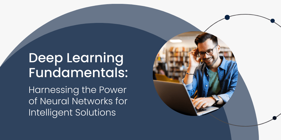 Deep Learning Algorithms Harnessing The Power Of Neural Networks For