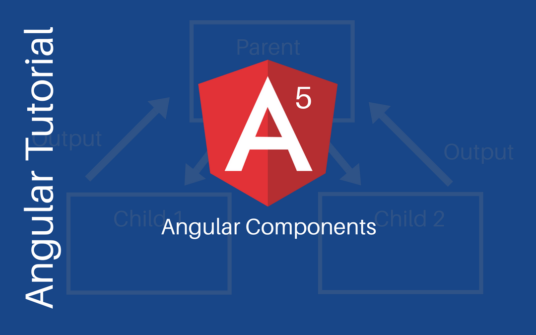 Angular Component Tutorial: Inputs, Outputs, and EventEmitters