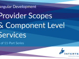 Angular Provider Scopes Component Level Services