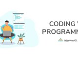 Difference Between Coding And Programming Interviewbit