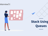 Stack Using 2 Queues Interviewbit