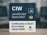Ciw Javascript Specialist Is The Certification Worth It In 2025