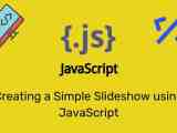 Creating A Simple Slideshow Using Javascript Itgeared