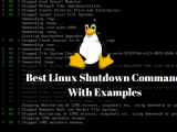 Best Linux Shutdown Command With Examples