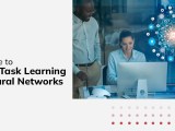 What Is Multi Task Learning