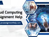 Best Cloud Computing Assignment Help At An Affordable Price