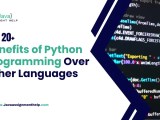 Top 20 Benefits Of Python Programming Over Other Languages