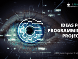13 Ideas For Programming Projects For Beginners To Advance