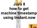 Java 8 How To Get Current Timestamp Using Java Time Instant Javabrahman
