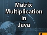 Java Program For Matrix Multiplication Of Dynamically Sized Matrices