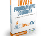 Javafx Programming Cookbook Java Code Geeks