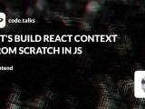 Building React Context From Scratch In Javascript