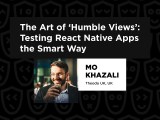 Testing React Native Applications The Smart Way