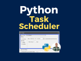 How To Automate Python Scripts With Task Scheduler Windows Example