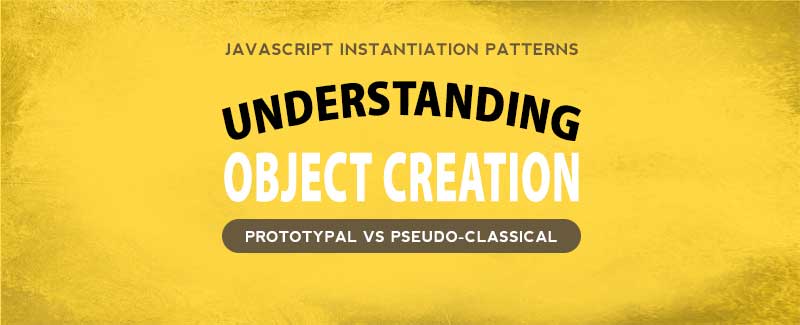 JavaScript Instantiation Patterns - Part 2 of 2 - Jennifer Bland