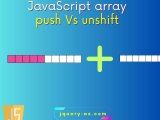Javascript Array Push Vs Unshift Methods Explained With 4 Examples