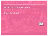 Jquery Plugin For Image Hover Transition Effect Hovertransition