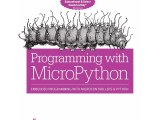 Programming With Micropython Embedded Programming With