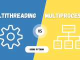 Introduction To Multithreading And Multiprocessing In Python Kdnuggets