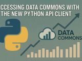 Accessing Data Commons With The New Python Api Client Kdnuggets