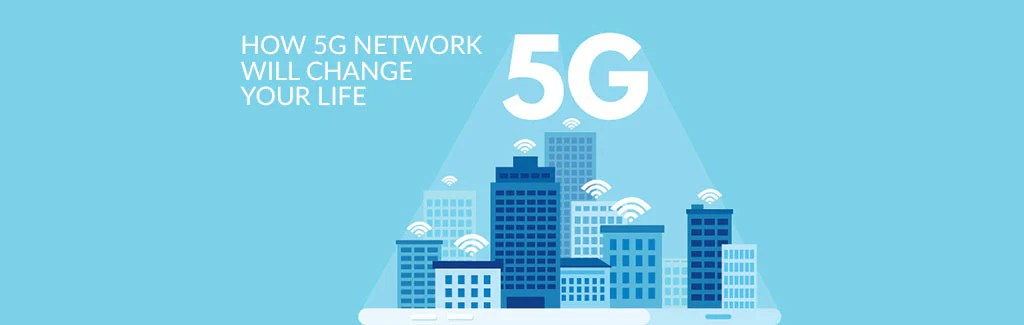 How 5g Will Change Our Life