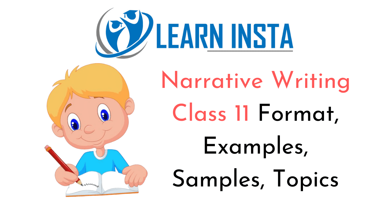 Narrative Writing Class 11 Format Examples Samples Topics narrative-writing-class-11-format-examples-samples-topics