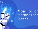Classification Machine Learning Tutorial Learnovita