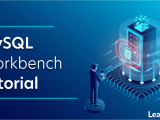 Mysql Workbench Tutorial Learnovita