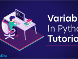 Variables In Python Tutorial Learnovita