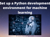 Set Up A Python Development Environment For Machine Learning Learn Simpli