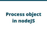 Process Object In Nodejs Learn Simpli