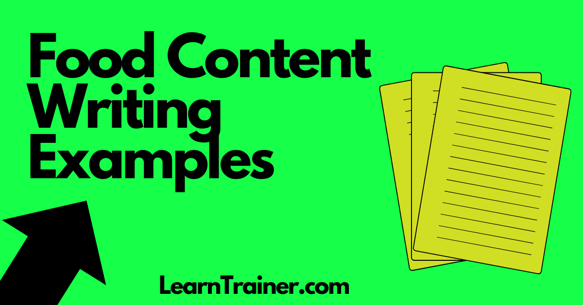 5 High Quality Food Content Writing Examples LearnTrainer 5-high-quality-food-content-writing-examples-learntrainer