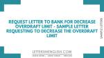 Request Letter to Bank for Decrease Overdraft Limit - Sample Letter ...