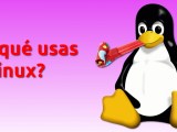 Why Do You Use Linux If Nobody Uses That I Have My Reasons And