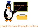 8 Useful Mkdir Command Examples For Linux Users