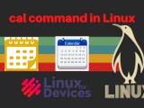 How To Use The Cal Command In Linux Linuxfordevices