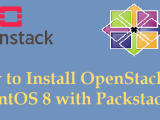 How To Install Openstack On Centos 8 With Packstack