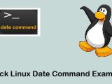 8 Quick Date Command Examples In Linux